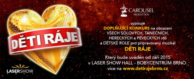 Doplňující konkurzy do brněnského uvedení muzikálu Děti ráje | Musical.cz